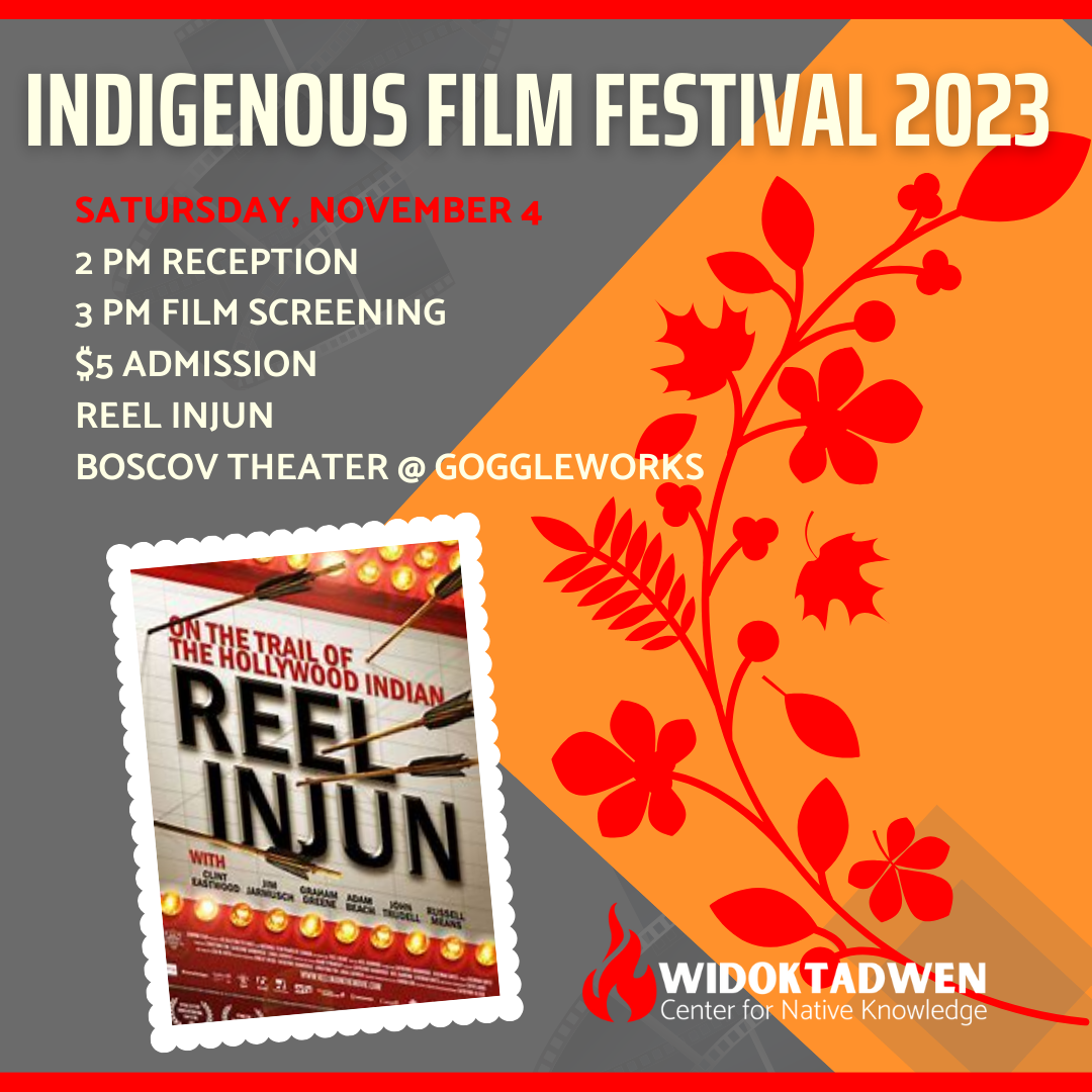 Indigenous Film Festival – Widoktadwen Center for Native Knowledge
